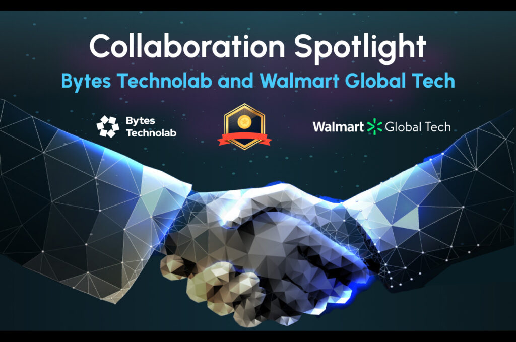 Walmart Global Tech Partner With Bytes Technolab